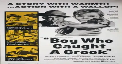 Boy Who Caught a Crook - Filme 1961 - Dir. Edward L. Cahn | Filmelier