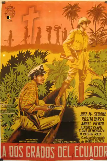 A dos grados del ecuador - Movie 1953 - Dir. Ángel Vilches | Filmelier