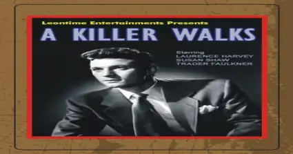 A Killer Walks - Movie 1952 - Dir. Ronald Drake | Filmelier