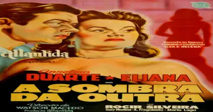 A Sombra da Outra - Película 1950 - Dir. Watson Macedo | Filmelier