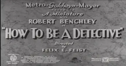 How to Be a Detective - Movie 1936 - Dir. Felix E. Feist | Filmelier