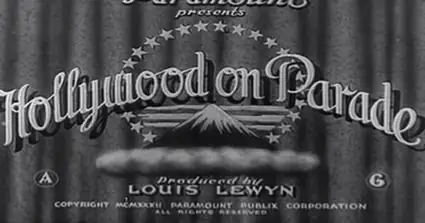 Hollywood on Parade No. A-6 - Filme 1933 - Dir. Louis Lewyn | Filmelier