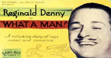 What a Man - Filme 1930 - Dir. George Crone | Filmelier