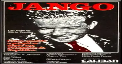 Jango - Filme 1984 - Dir. Silvio Tendler | Filmelier