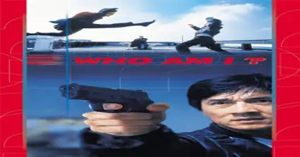 Who Am I? - Movie 1998 - Dir. Benny Chan | Filmelier
