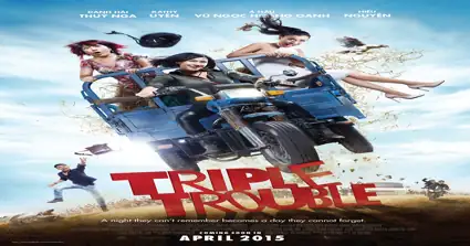 Triple Trouble - Movie 2015 | Filmelier