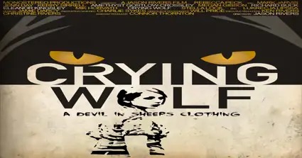 Crying Wolf - Movie 2015 - Dir. Jason Rivers | Filmelier