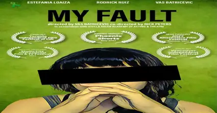My Fault - Movie 2021 - Dir. Vas Batricevic | Filmelier