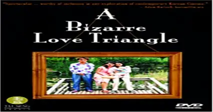 A Bizarre Love Triangle - Movie 2002 | Filmelier