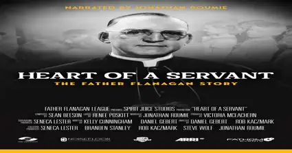 Heart of a Servant: The Father Flanagan Story - Movie 2024 - Dir. Daniel Gebert | Filmelier