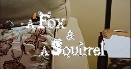 A Fox & A Squirrel - Movie 2024 - Dir. Jordan Lundy | Filmelier