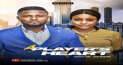 A Player's Heart - Movie 2024 - Dir. Omoruyi Wallz Efosa | Filmelier