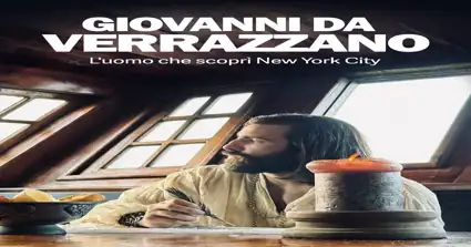 Giovanni Da Verrazzano: dal Rinascimento a New York City - Movie 2024 ...