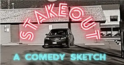 Stakeout: A Comedy Sketch - Movie 2024 - Dir. John Russo | Filmelier