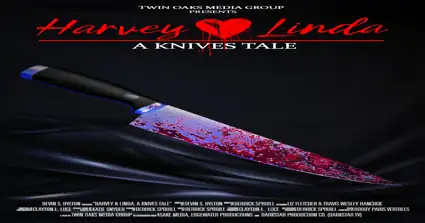 Harvey & Linda: A Knives Tale - Movie 2023 - Dir. Derrick Neil Spruill ...