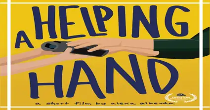 A Helping Hand - Movie 2021 - Dir. Alexa Alberda | Filmelier