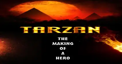 Tarzan: Making of a Hero - Movie 2021 - Dir. Rudolf Du Toit | Filmelier