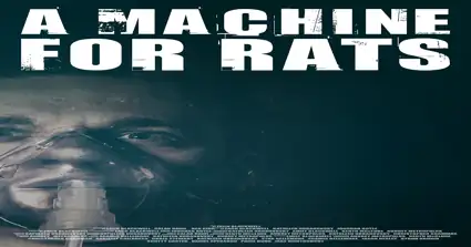 A Machine for Rats - Movie 2021 | Filmelier