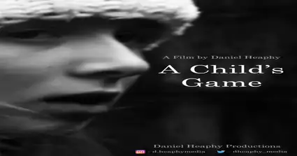 A Child's Game - Movie 2021 - Dir. Daniel Heaphy | Filmelier