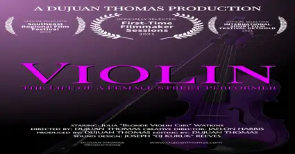 Violin the Life of a Female Street Performer - Movie 2021 - Dir. Dujuan ...