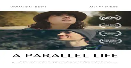 A Parallel Life - Movie 2020 - Dir. Jackie Bateman | Filmelier