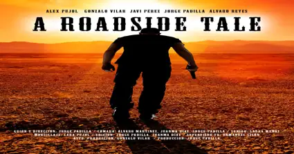 A Roadside Tale - Movie 2020 - Dir. Jorge Padilla | Filmelier