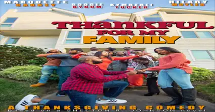 Thankful for My Family: A Thanksgiving Comedy - Movie 2019 | Filmelier
