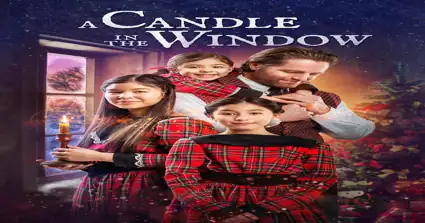 A Candle in the Window - Movie 2019 - Dir. John Lyde | Filmelier