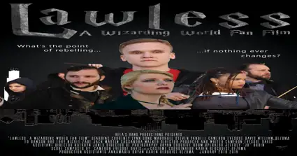 Lawless: A Wizarding World Fan Film - Movie 2019 | Filmelier