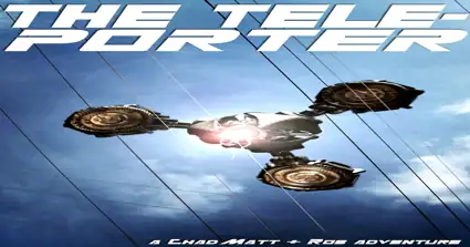 The Teleporter: A Chad, Matt & Rob Interactive Adventure - Movie 2010 ...