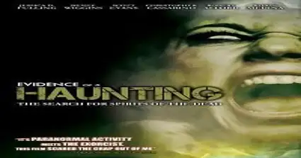 Evidence of a Haunting - Filme 2010 - Dir. Joey Evans | Filmelier