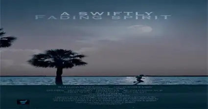 A Swiftly Fading Spirit - Filme 2007 | Filmelier