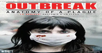 Outbreak: Anatomy of a Plague - Movie 2010 - Dir. Jefferson Lewis | Filmelier