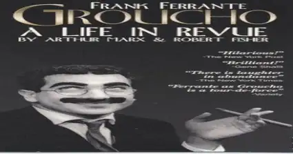 Groucho: A Life in Revue - Movie 2001 - Dir. Steven Moskovic | Filmelier