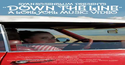 Down the Line: A Lokl Yokl Music Video - Movie 2018 | Filmelier