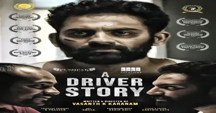 A Driver Story - Movie 2018 - Dir. Vasanth K. Karanam | Filmelier