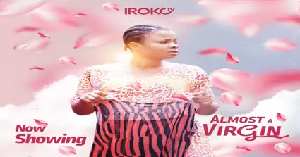 Almost a Virgin - Filme 2018 - Dir. Akin-Tijani Balogun | Filmelier