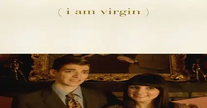 I Am Virgin - Película 2015 - Dir. Cody Mathieson Packer | Filmelier