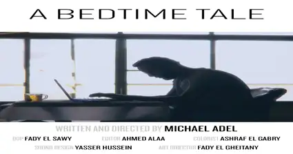 A Bedtime Tale - Movie 2018 - Dir. Michael Adel | Filmelier