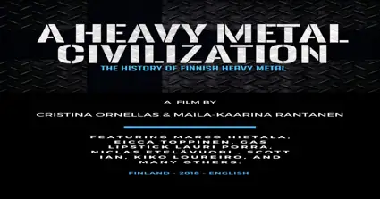 A Heavy Metal Civilization - The History of Finnish Heavy Metal - Filme ...