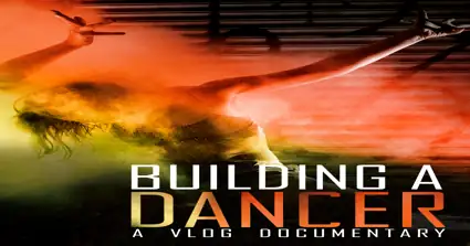 Building a Dancer - Movie 2018 | Filmelier