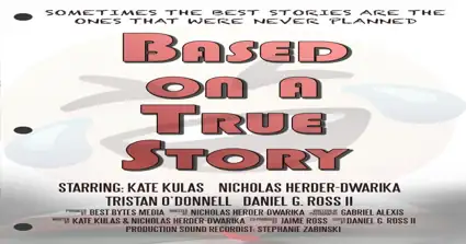 Based on a True Story - Movie 2018 - Dir. Nicholas Herder-Dwarika ...