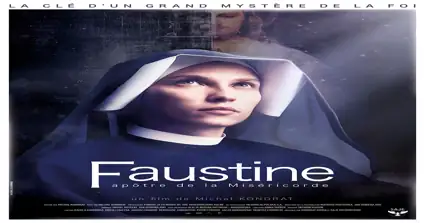 Faustina: Love and Mercy - Movie 2019 | Filmelier