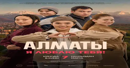 Almaty, I Love You - Filme 2024 | Filmelier