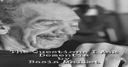 The Questions I Ask Dementia - Movie 2022 - Dir. Basia Mallet | Filmelier