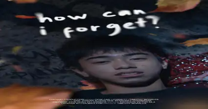 How Can I Forget? - Movie 2022 - Dir. Timothy Morales | Filmelier
