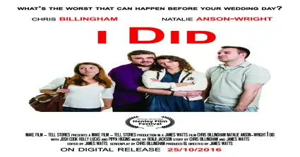 I Did - Movie 2016 | Filmelier