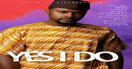 Yes I do - Movie 2021 - Dir. Chima Okoroji | Filmelier