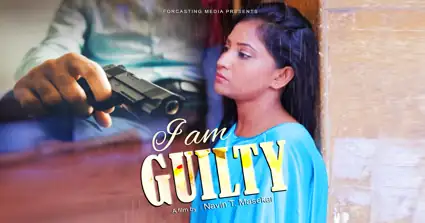 I Am Guilty - Movie 2021 | Filmelier