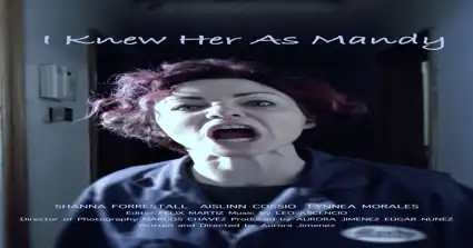 I Knew Her As Mandy - Movie 2020 | Filmelier